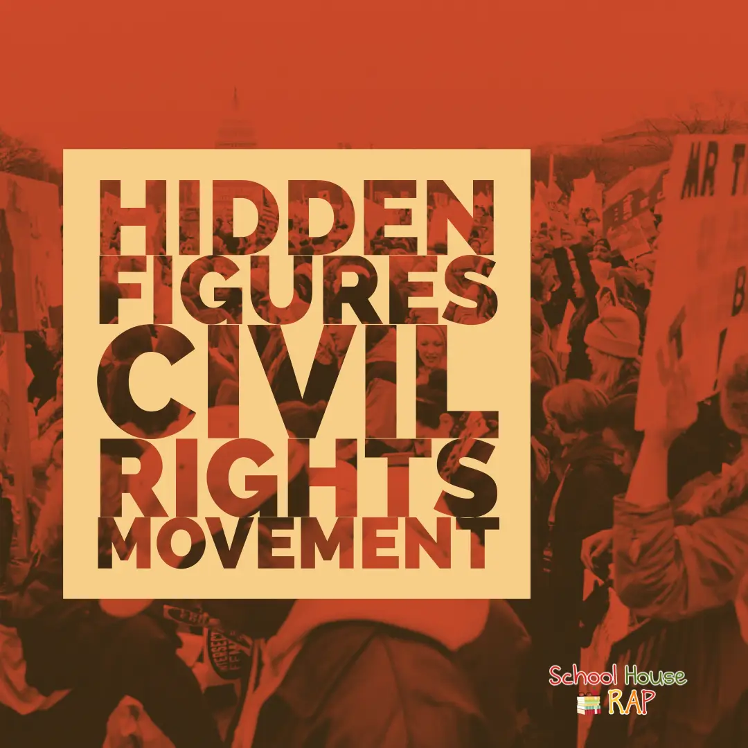 Hidden Figures of the Civil Rights Movement - School House Rap