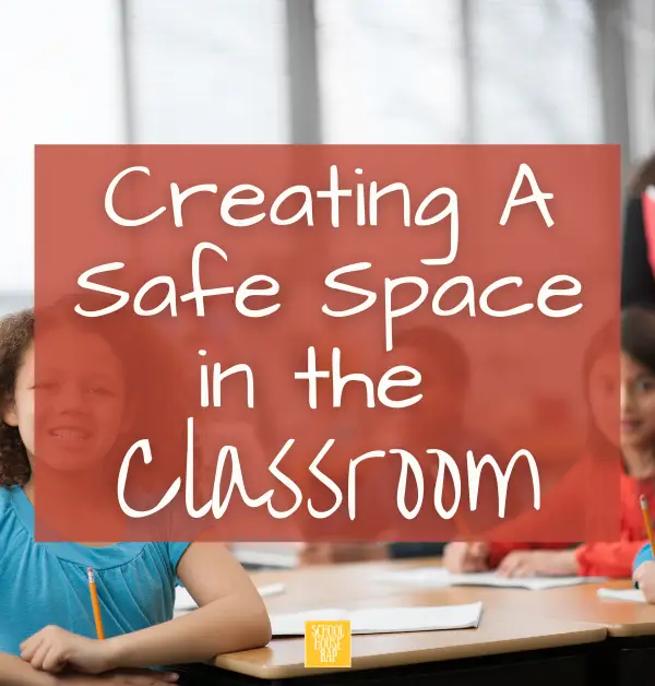 Creating a Safe Space in the Classroom - School House Rap